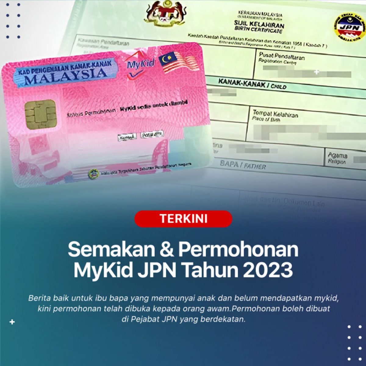 Semakan MyKid JPN 2023 – Status & Permohonan Online